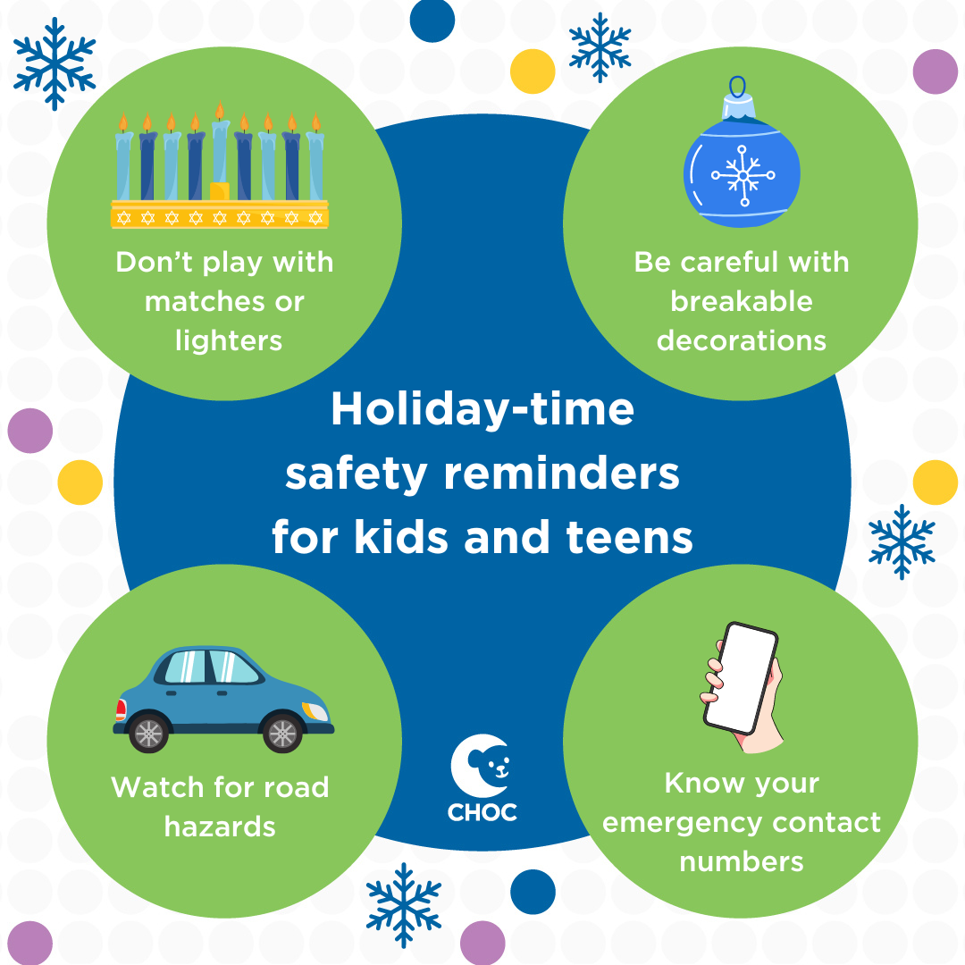 Keeping kids and teens safe this holiday season - CHOC - Children's ...