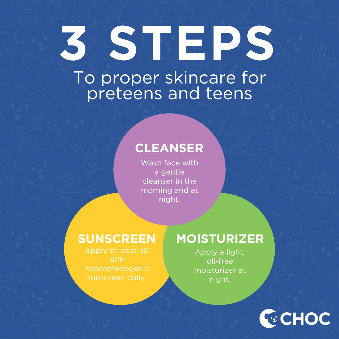 The easy, 3-step skin care routine for preteens and teens - CHOC ...